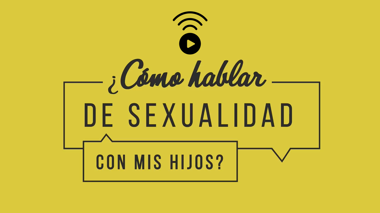 Influencia Ruidoso Predicar Hablar De Sexualidad Con Tus Hijos Asesino