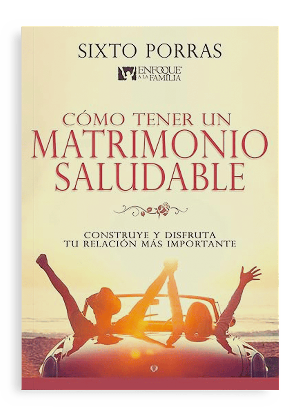 Libros de Enfoque a la Familia y Sixto Porras - Enfoque a la Familia